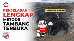 Penjelasan Lengkap Metode Tambang Terbuka / Open-Pit Mining